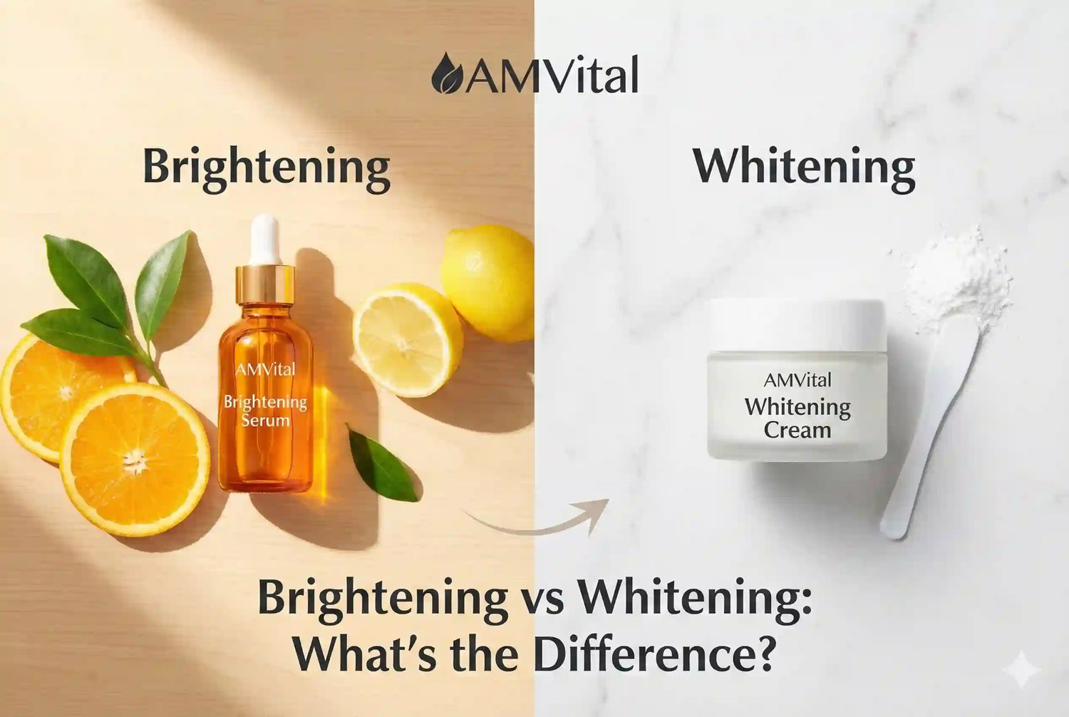 Brightening vs Whitening: What's the Difference? – AMVital